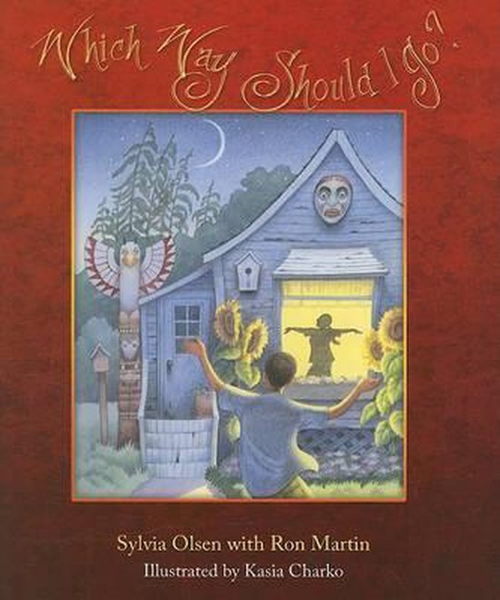 Which Way Should I Go? | 9781550391619 | Sylvia Olsen | Boeken | bol