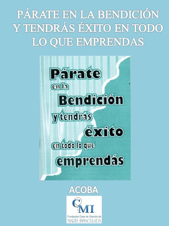 Párate en la bendición y tendrás éxito en todo lo que emprendas (ebook ...
