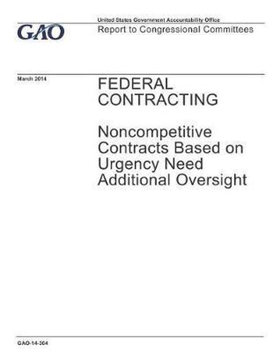 Federal Contracting, U S Government Accountability Offi Gao ...