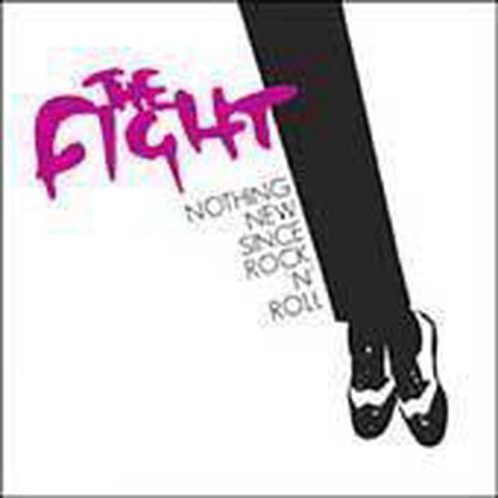 Flight The - Nothing new since rock'n' roll, The Fight | CD (album ...