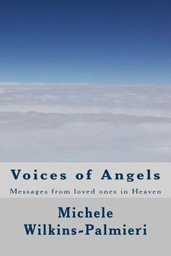 Voices of Angels | 9781530613359 | Michele a Palmieri | Boeken | bol