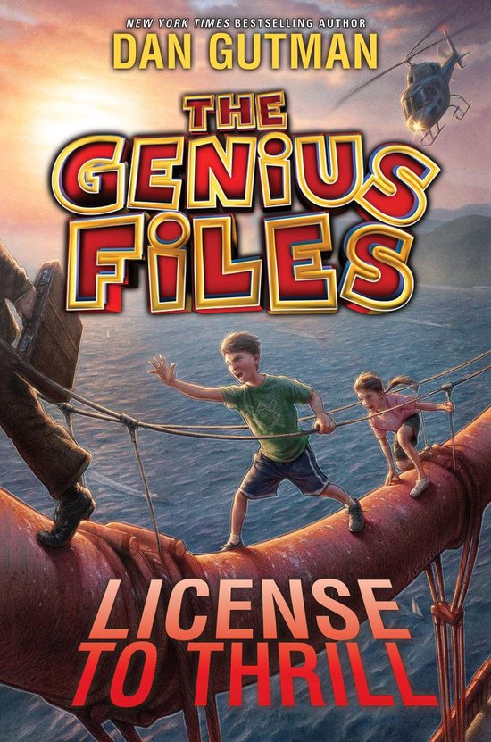 Genius Files 5 - The Genius Files #5: License to Thrill (ebook), Dan ...