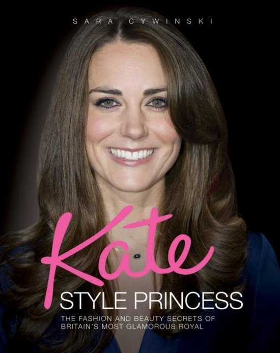 Kate - Style Princess, Sara Cywinski | 9781843583936 | Boeken | bol.com