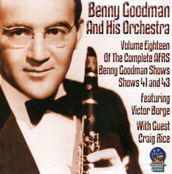 Benny Goodman Show 18, Benny Goodman | CD (album) | Muziek | bol.com