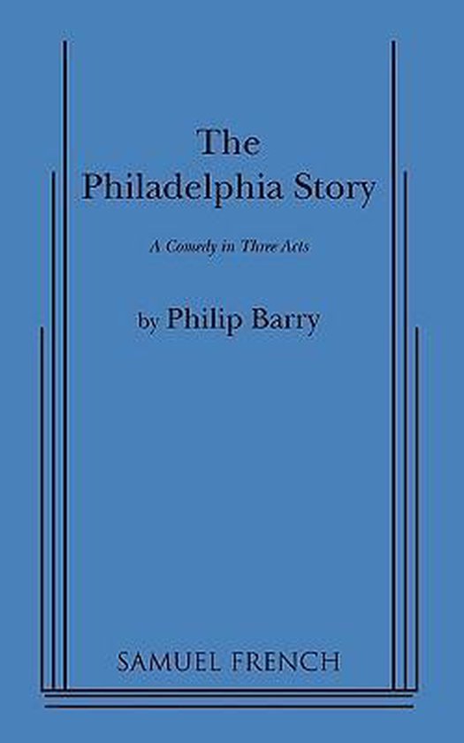 Philadelphia Story | 9780573613975 | Philip Barry | Boeken | bol