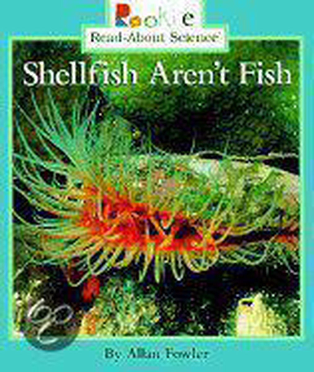 Shellfish Aren't Fish, Allan Fowler | 9780516264196 | Boeken | bol.com
