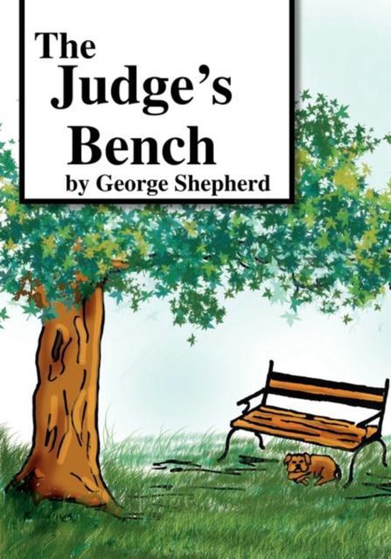 The Judge's Bench, George Shepherd | 9781412099165 | Boeken | bol.com