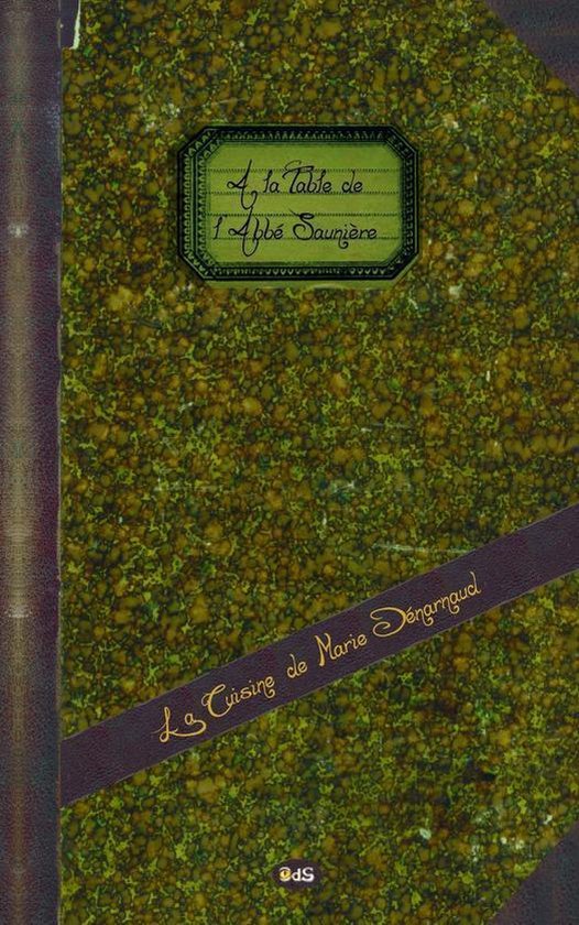 Serpent Rouge - A la Table de l'Abbé Saunière : La Cuisine de Marie ...