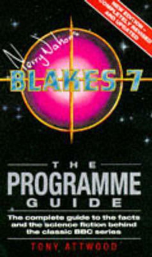 Blake's Seven Programme Guide, Tony Attwood | 9780426194491 | Boeken ...