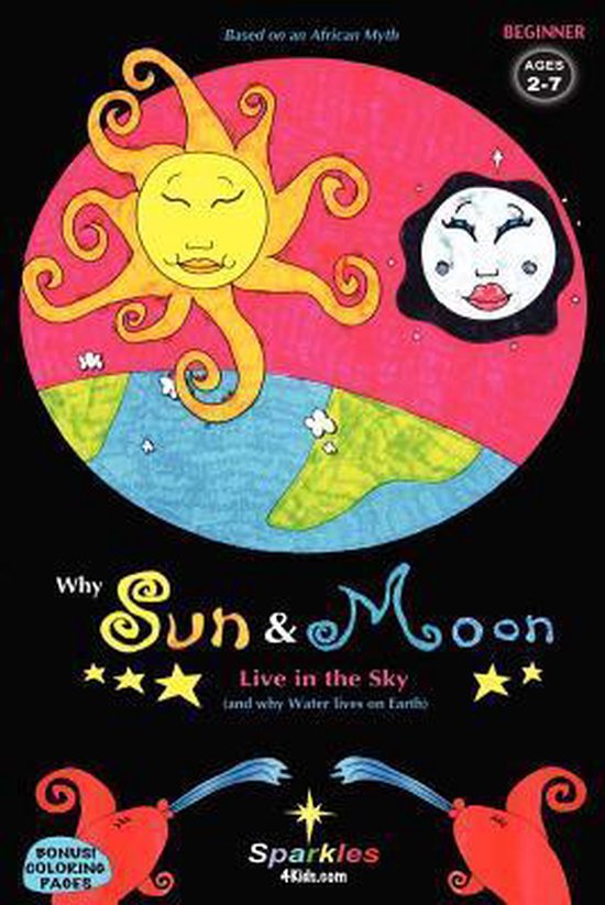 Why Sun & Moon Live in the Sky | 9781469939704 | Sparkles 4 Kids ...