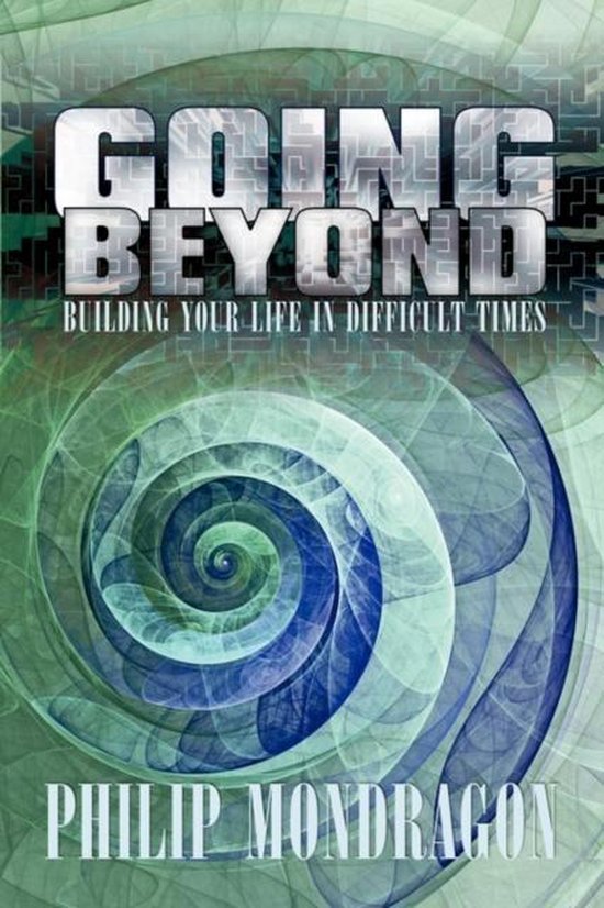 Going Beyond, Philip Mondragon | 9780595530519 | Boeken | bol