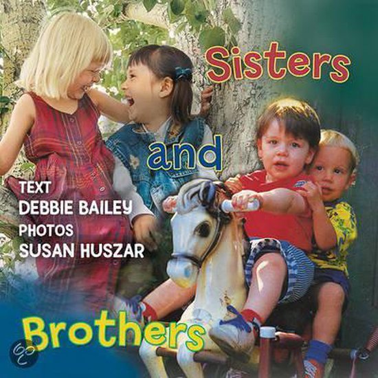 Sisters and Brothers, Debbie Bailey | 9781554512690 | Boeken | bol.com