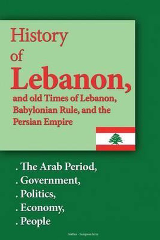 History of Lebanon, and old Times of Lebanon, Babylonian Rule and the ...