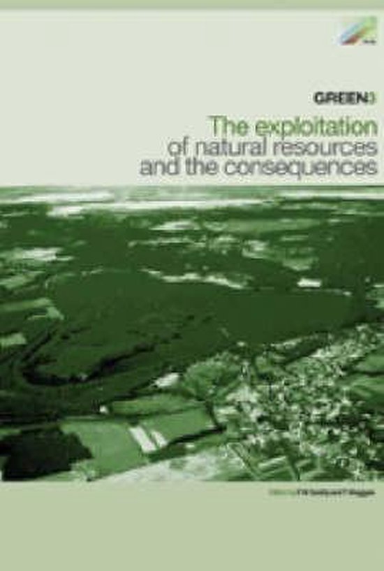 GREEN3: The Exploitation of Natural Resources and the Consequences ...
