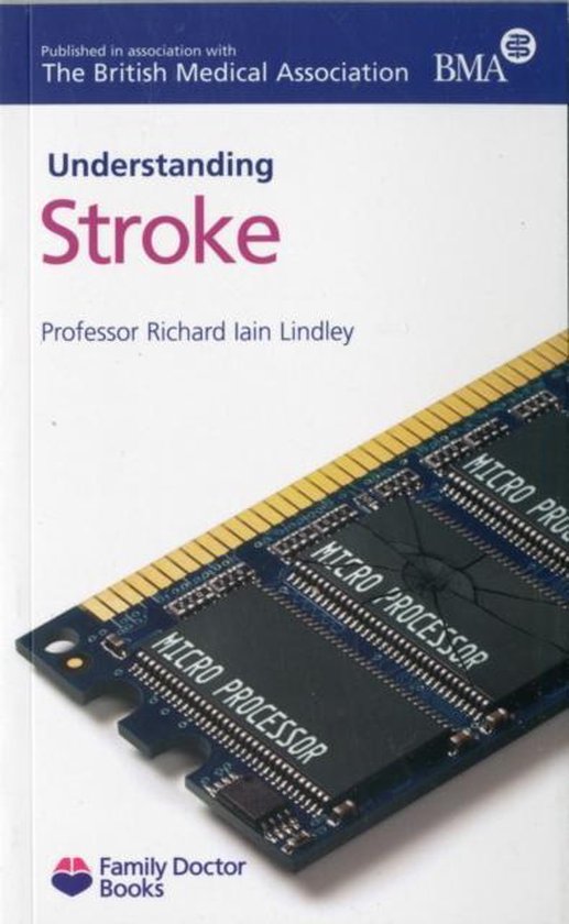 Understanding Stroke, Richard I. Lindley | 9781903474990 | Boeken | bol.com