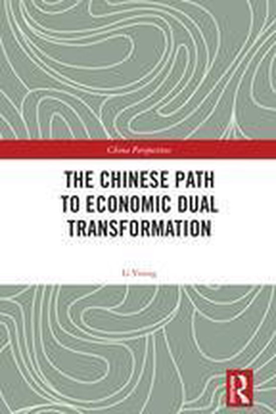 The Chinese Path to Economic Dual Transformation (ebook), Li Yining ...