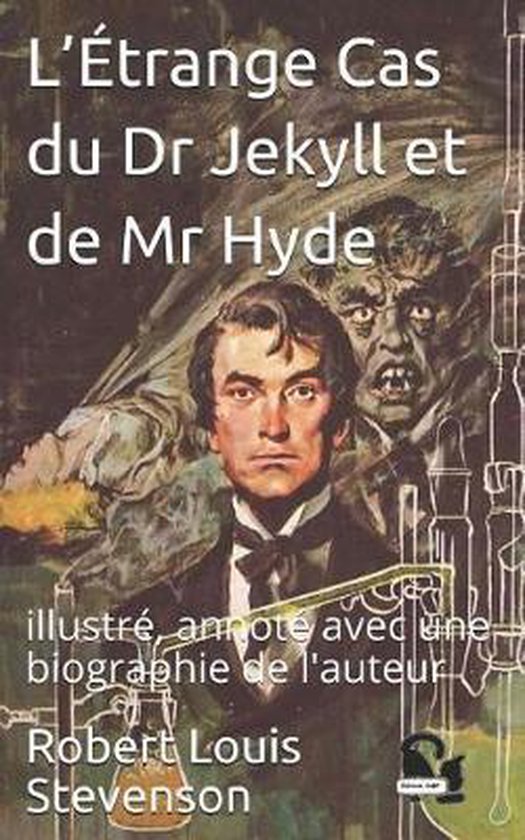 L étrange Cas Du Dr Jekyll Et De Mr Hyde Robert Louis Stevenson