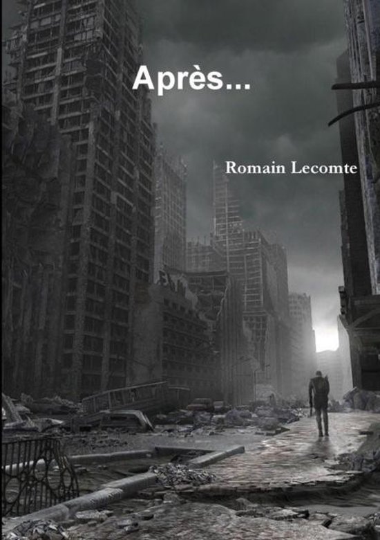 Apres..., Romain Lecomte | 9781291513691 | Boeken | bol.com
