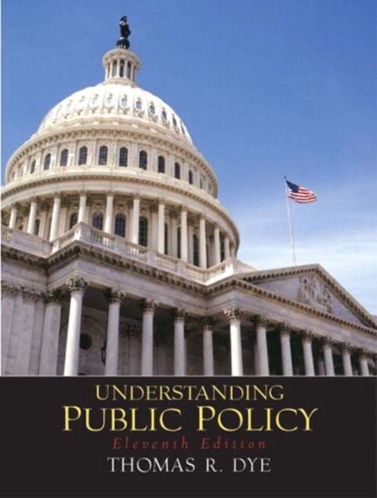 Understanding Public Policy, Thomas Dye | 9780131174528 | Boeken | bol.com