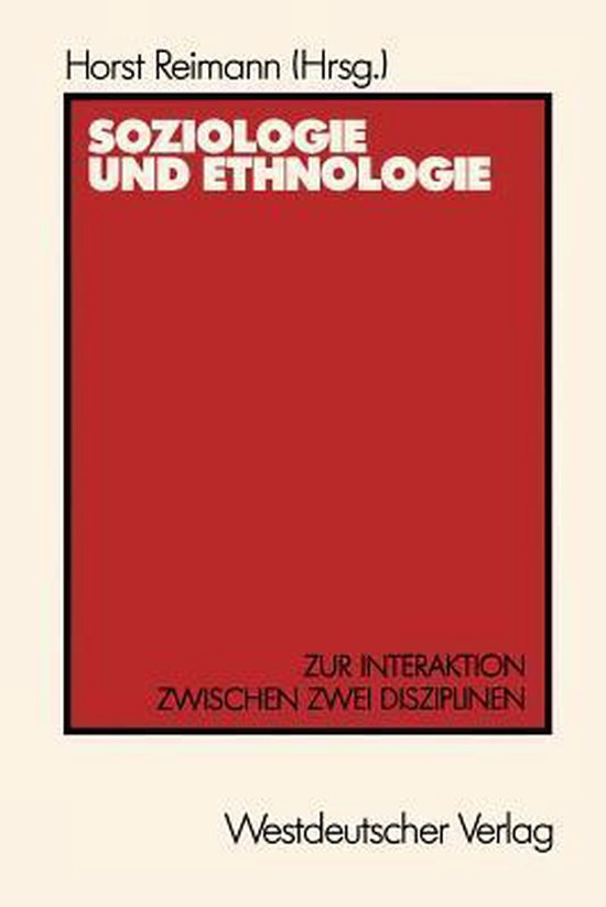 Soziologie Und Ethnologie | 9783531118536 | Horst Reimann | Boeken ...
