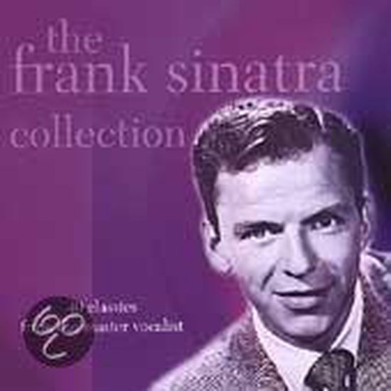 Frank Sinatra Collection, Frank Sinatra | CD (album) | Muziek | bol