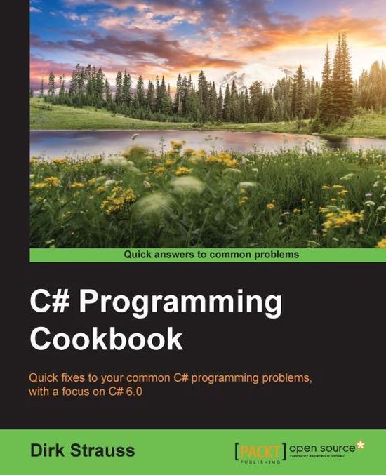 C# Programming Cookbook (ebook), Dirk Strauss | 9781786463968 | Boeken | bol