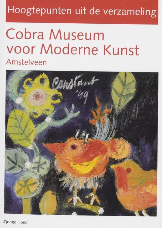 Cobra Museum voor Moderne Kunst, Amstelveen, John Vrieze ...
