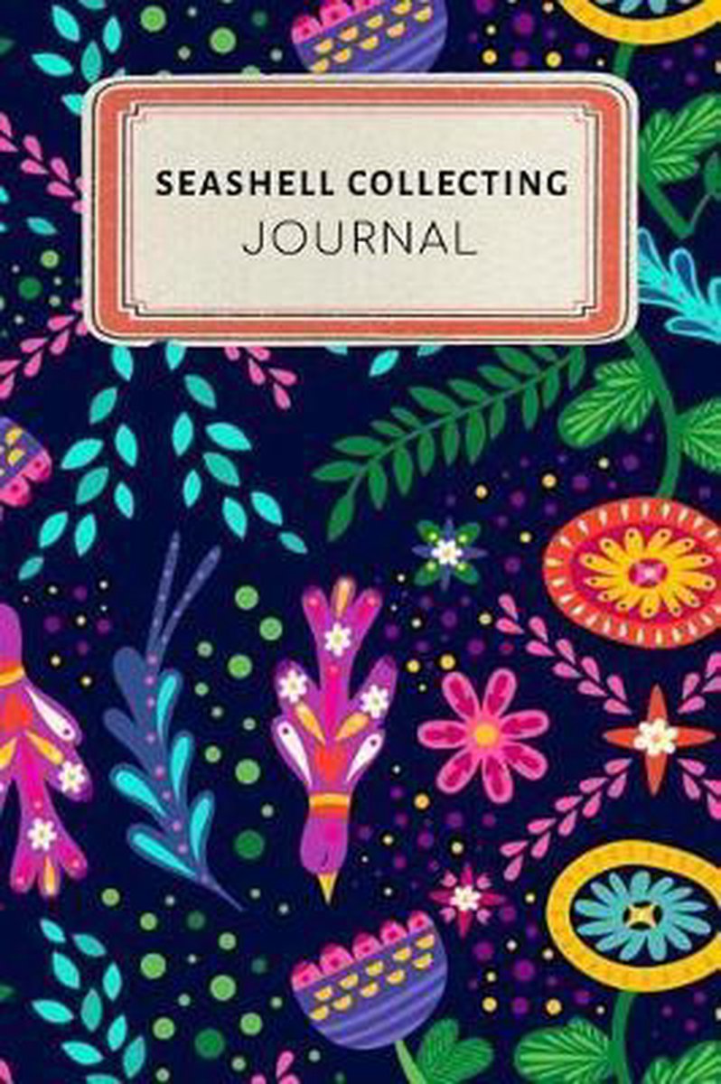 Seashell Collecting Journal, Jennifer Rose | 9781091048935 | Boeken | bol