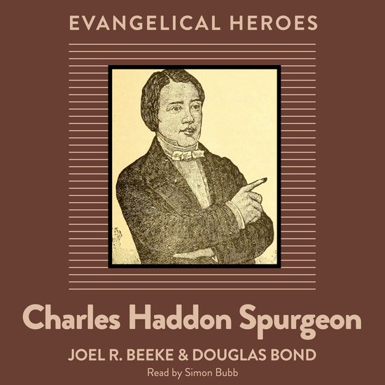 Charles Haddon Spurgeon, Joel R. Beeke | 9798891532182 | Boeken | bol