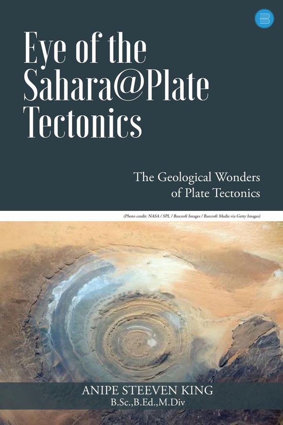 Eye of the Sahara@Plate Tectonics (ebook), Anipe Steeven King ...