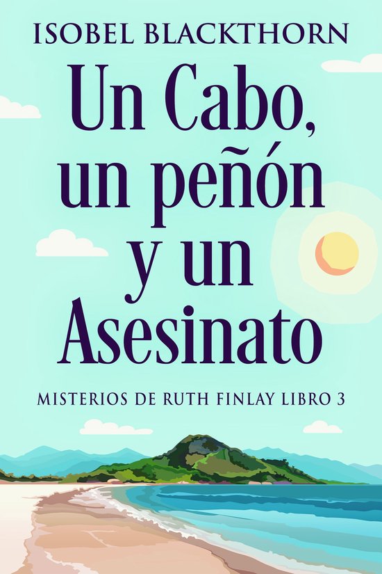 Misterios de Ruth Finlay 3 - Un Cabo, un peñón y un Asesinato (ebook ...