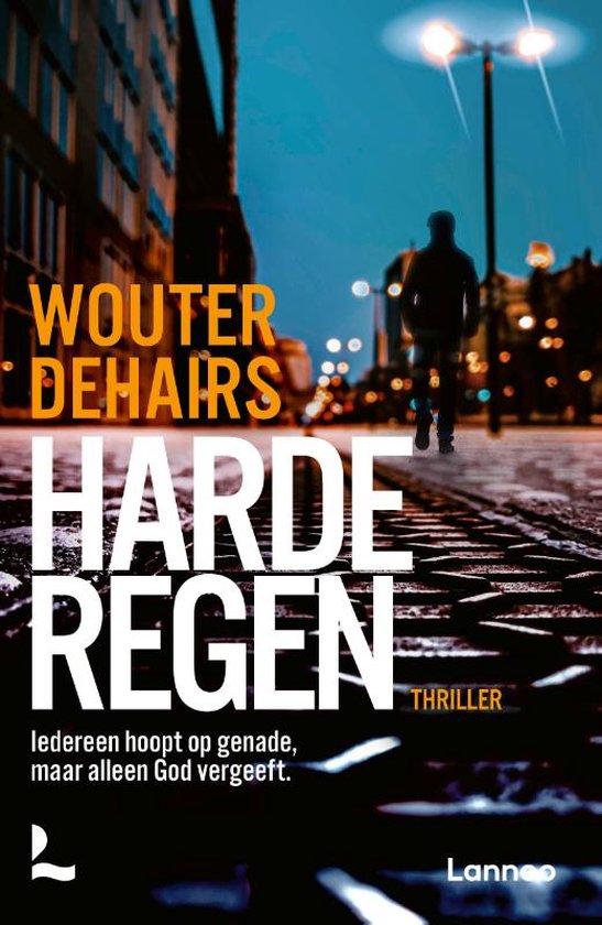 Harde regen, Wouter Dehairs | 9789401414944 | Boeken | bol