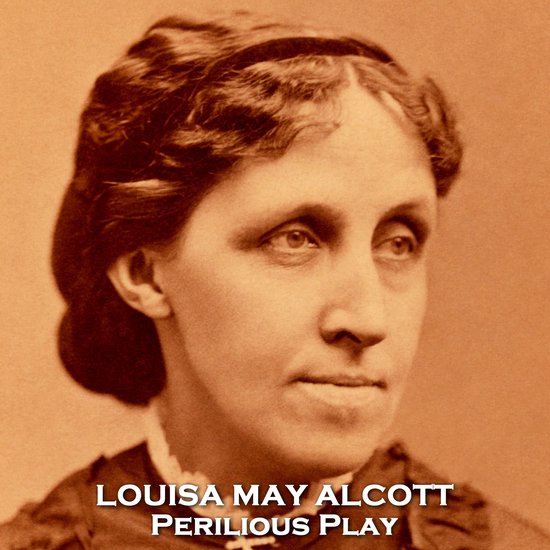 Perilous Play, Louisa May Alcott | 9781836821403 | Boeken | bol