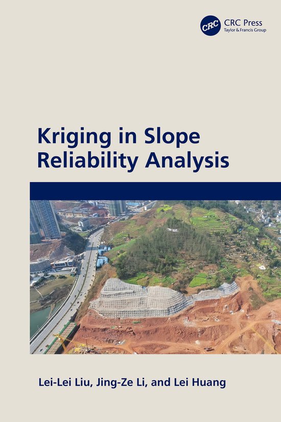 Kriging in Slope Reliability Analysis | 9781032745275 | Lei-Lei Liu | Boeken | bol