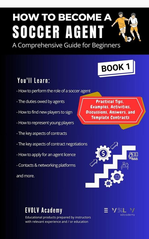 Volume 1 - How to Become a Soccer Agent: A Comprehensive Guide for Beginners (ebook),... | bol