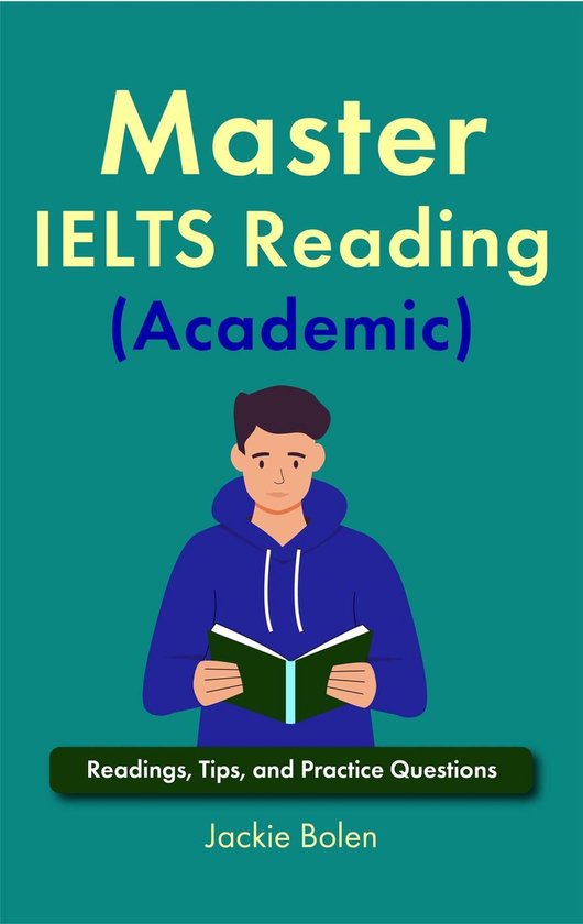 Master IELTS Reading (Academic): Readings, Tips, and Practice Questions ...