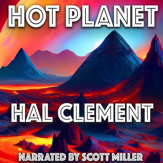 Hot Planet, Hal Clement | 9798882280016 | Boeken | bol