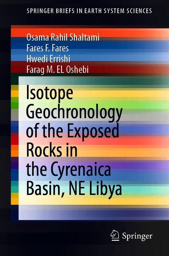 SpringerBriefs in Earth System Sciences - Isotope Geochronology of the ...