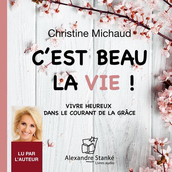 C'est beau la vie, Christine Michaud | 9781894984157 | Boeken | bol.com