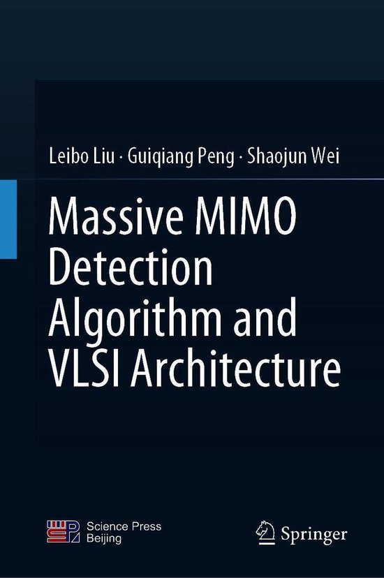 Massive MIMO Detection Algorithm and VLSI Architecture (ebook), Leibo Liu |... | bol.com