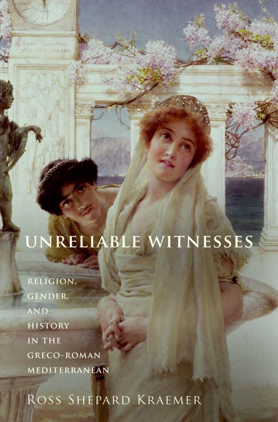 UNRELIABLE WITNESSES C (ebook), Ross Shepard Kraemer | 9780190453923 ...