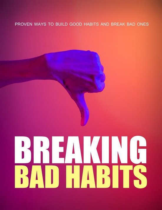 1 - Breaking Bad Habits (ebook), Tiago Silva | 9781526033598 | Boeken ...