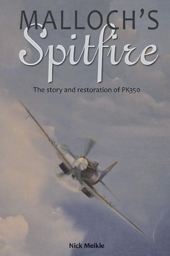 Malloch's Spitfire, Nick Meikle | 9781612002521 | Boeken | bol.com
