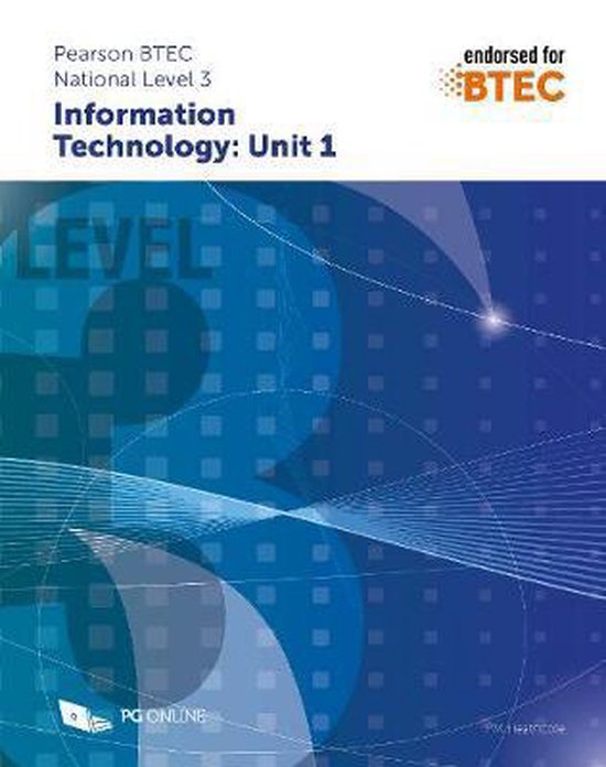 Pearson BTEC Level 3 in Information Technology: Component Unit 1 ...