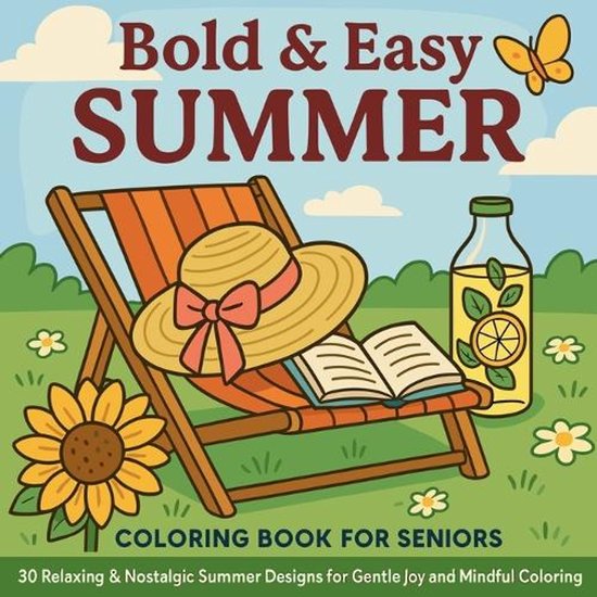Bold & Easy Summer - Coloring Book for Seniors, Chris Martin ...