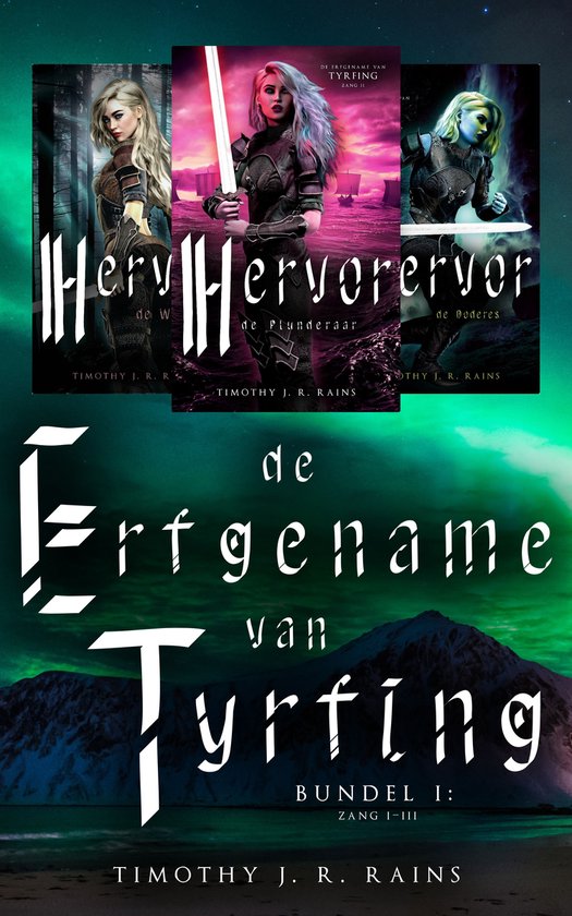 De Erfgename van Tyrfing - Bundel I: Zang I-III - Noorse mythologie | bol