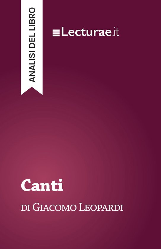 Canti - Giacomo Leopardi (analisi del libro) (ebook), Tommaso Rossi ...