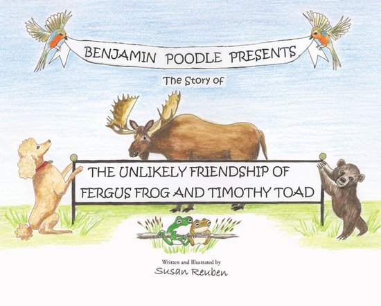 Benjamin Poodle Presents The Story of The Unlikely Friendship of Fergus ...