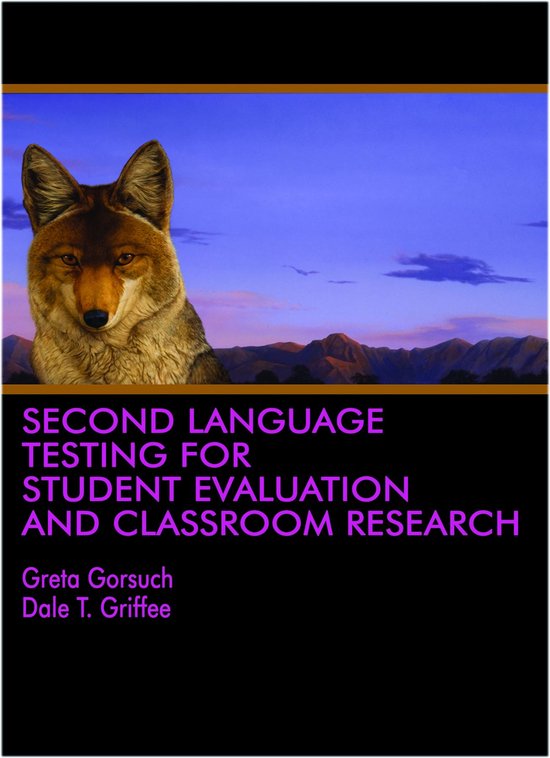 Second Language Testing for Student Evaluation and Classroom Research ...