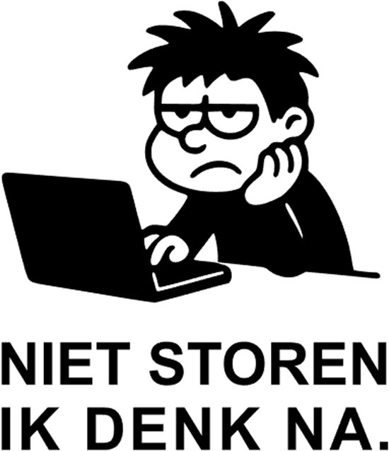 sticker - niet storen ik denk na - zwart | bol